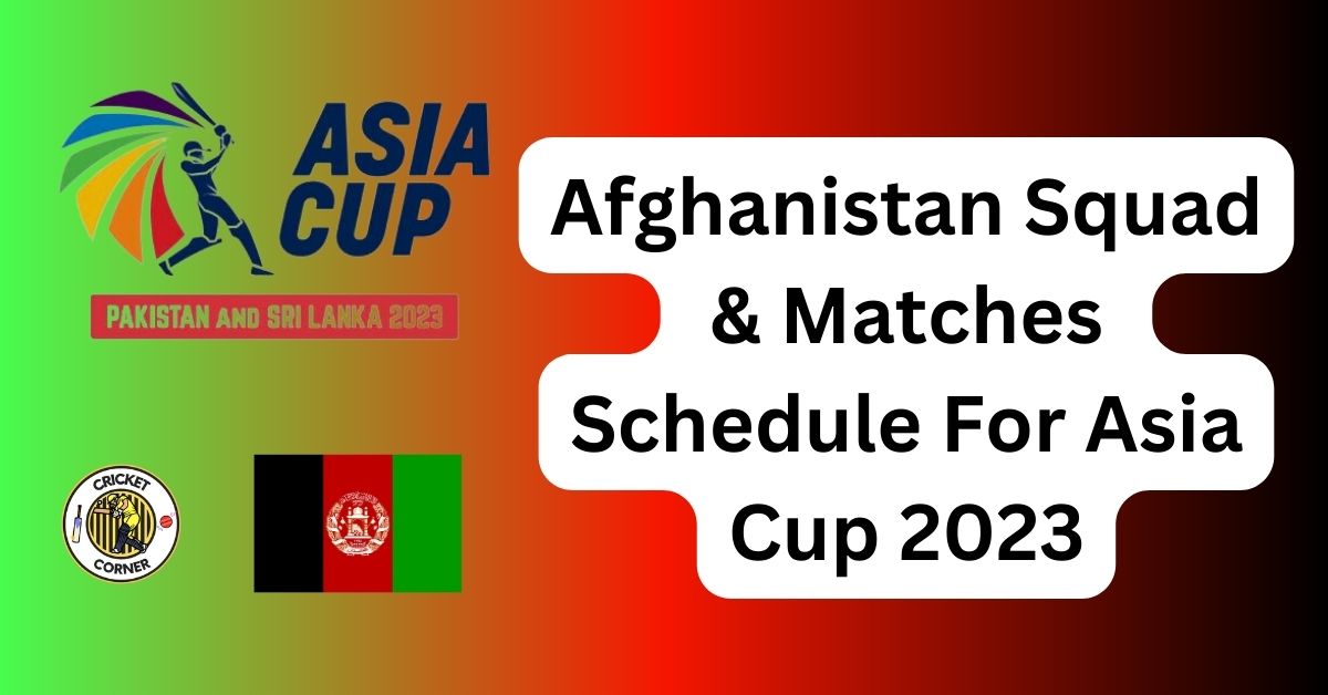 Asia Cup 2023 Schedule, Fixtures, Venues & Time Table